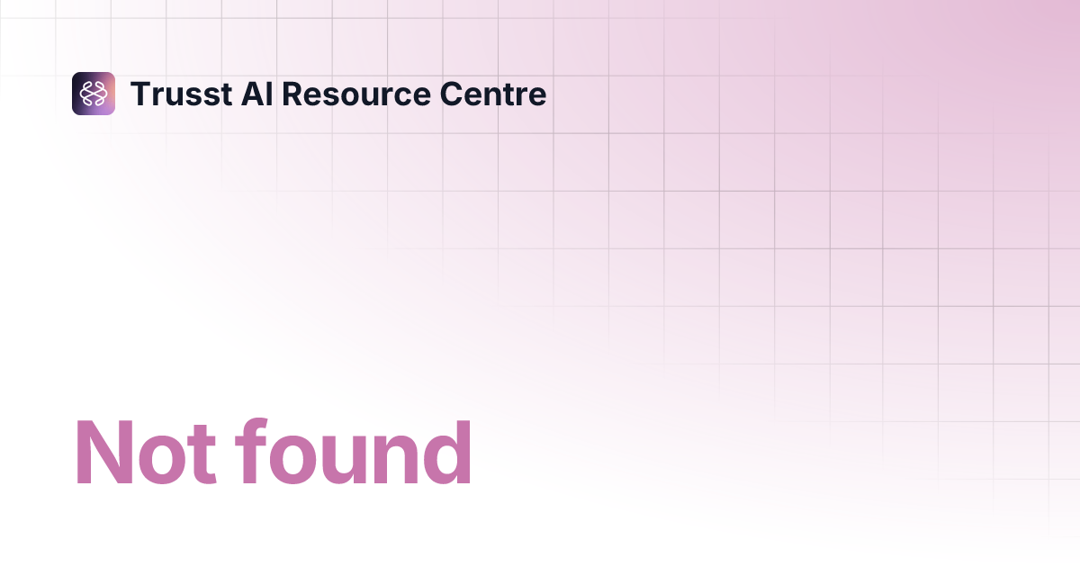 Testing, Troubleshooting & Health Check | Trusst AI Resource Centre